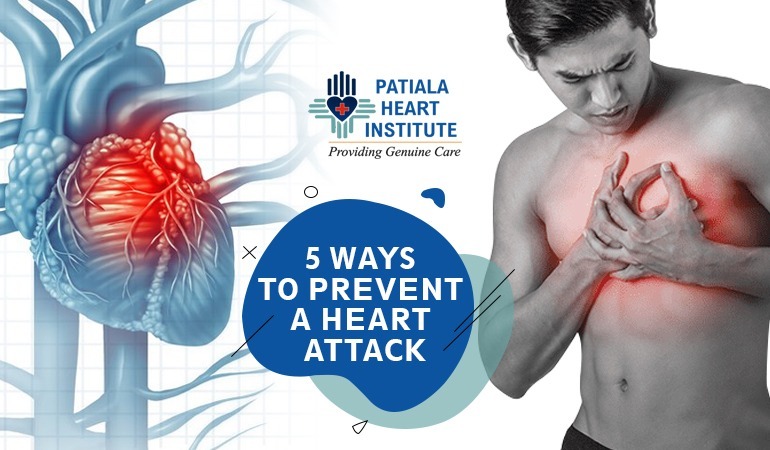 5 Ways To Prevent A Heart Attack Patiala Heart Institute